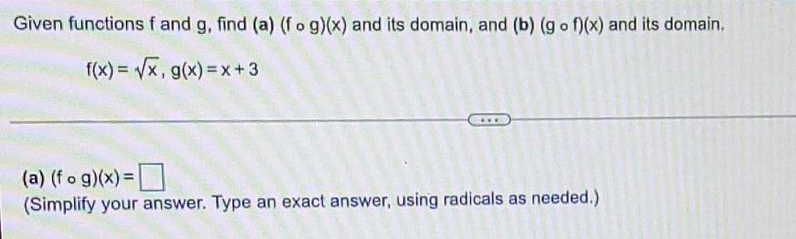 Solved Given functions f and g, find (a) (fog)(x) and its | Chegg.com