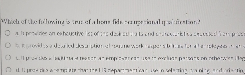 Solved Which of the following is true of a bona fide | Chegg.com