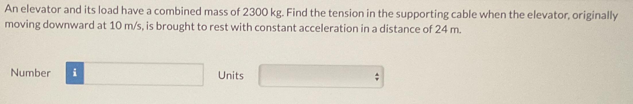 Solved An elevator and its load have a combined mass of 2300 | Chegg.com