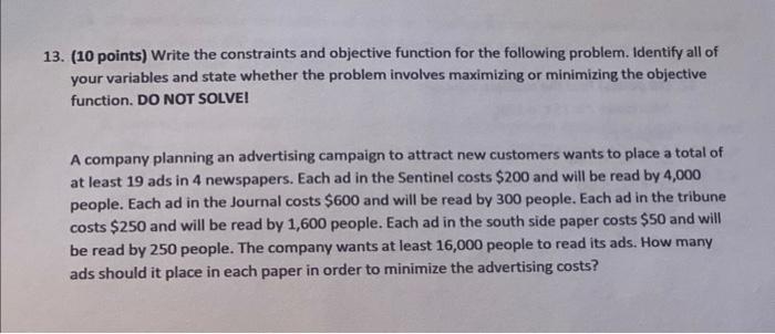Solved 13. (10 points) Write the constraints and objective | Chegg.com