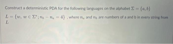 Solved Construct a deterministic PDA for the following | Chegg.com