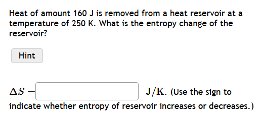 Heat of amount 160 ﻿J is removed from a heat | Chegg.com