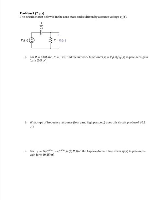 Solved Problem 4 (2 pts) The circuit shown below is in the | Chegg.com