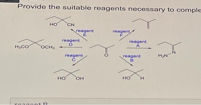 Solved 11 11 points Provide the suitable reagents necessary | Chegg.com