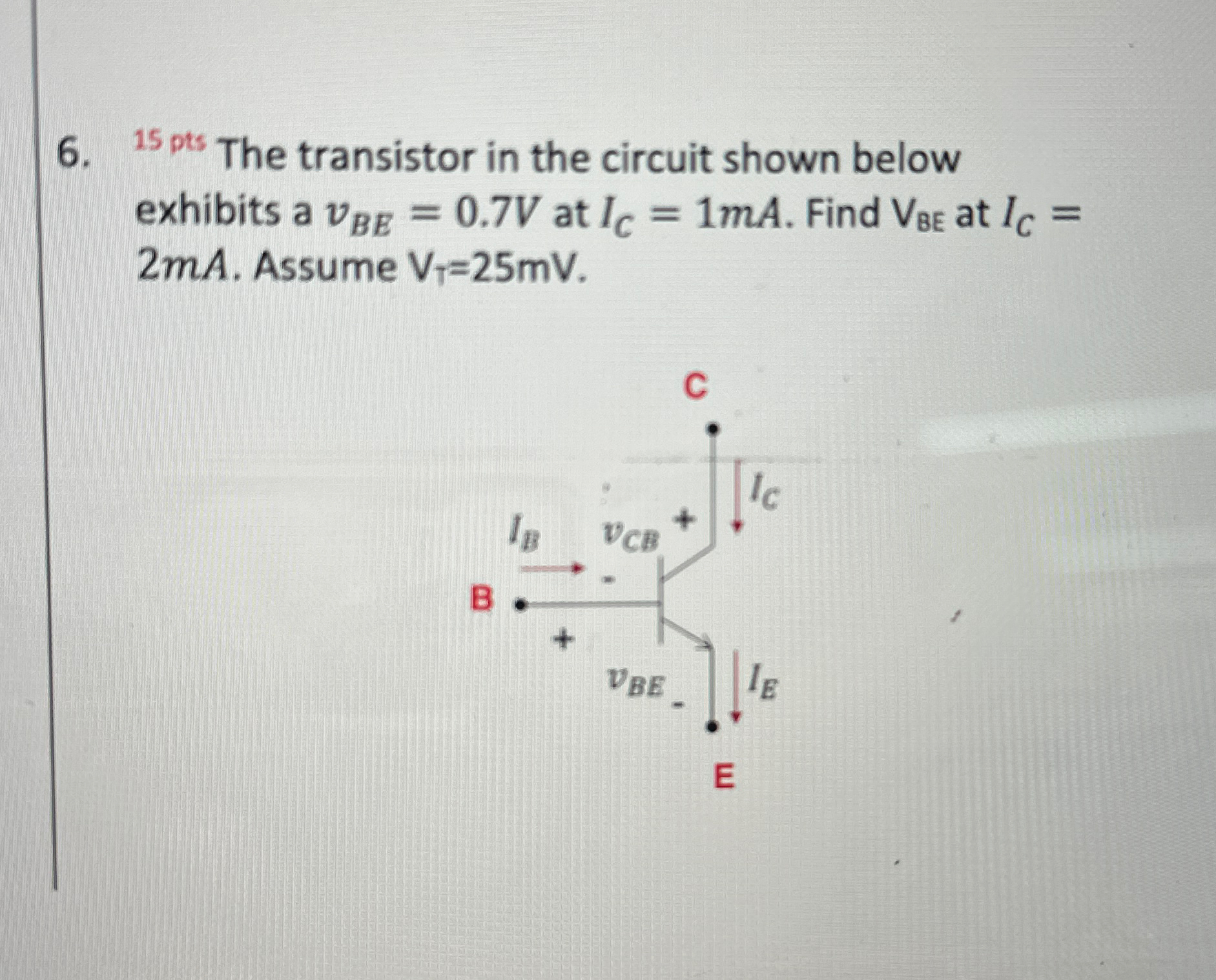 Solved 15 ﻿pts The transistor in the circuit shown below | Chegg.com