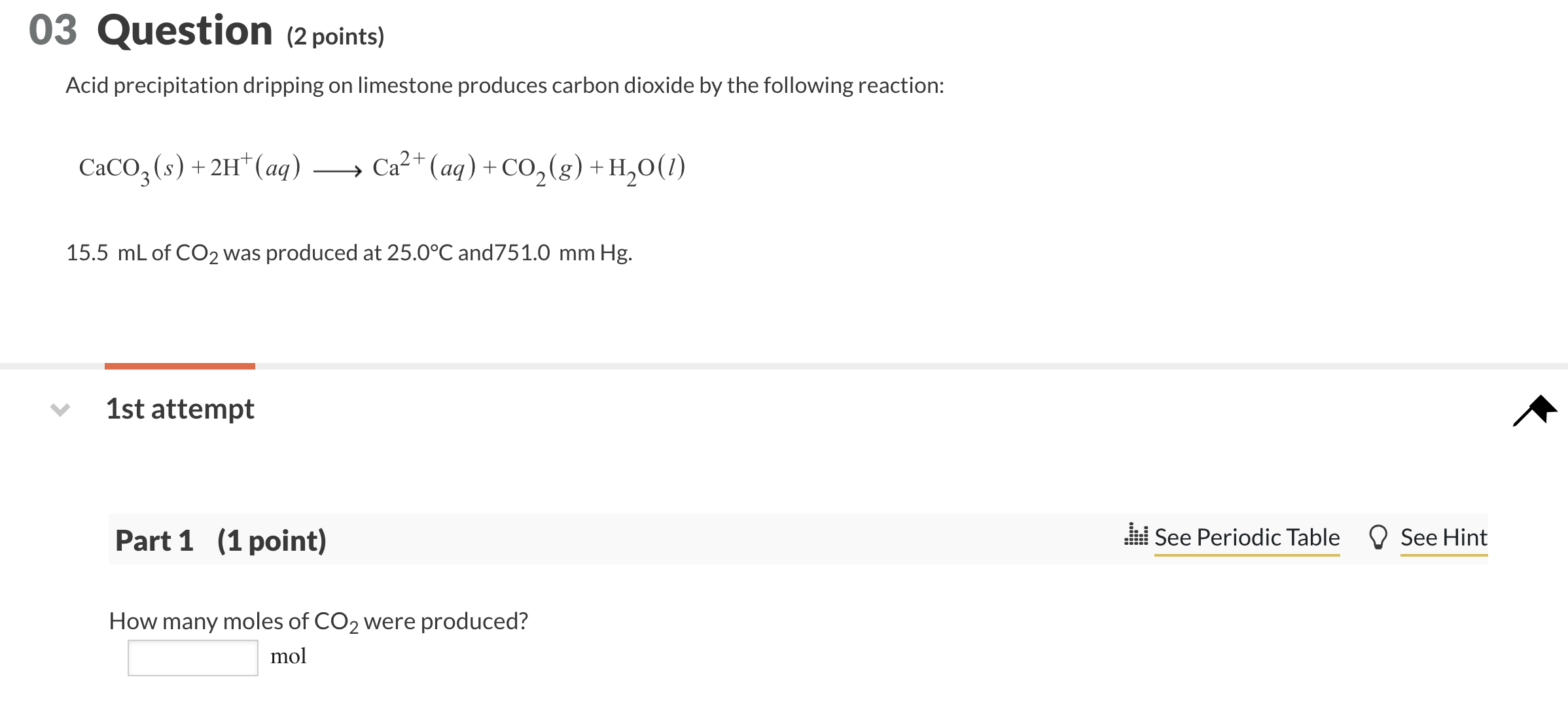 Solved Part 1 (1 ﻿point)How many moles of CO2 ﻿were | Chegg.com