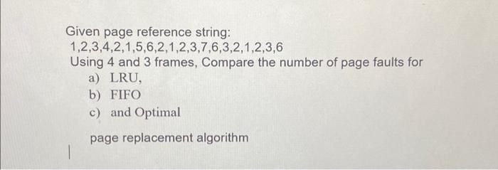 Solved Given Page Reference String 