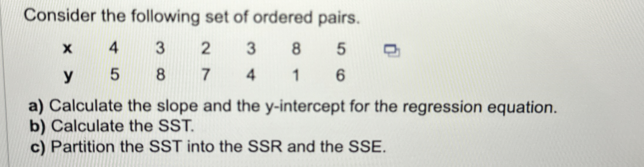Solved Consider the following set of ordered | Chegg.com