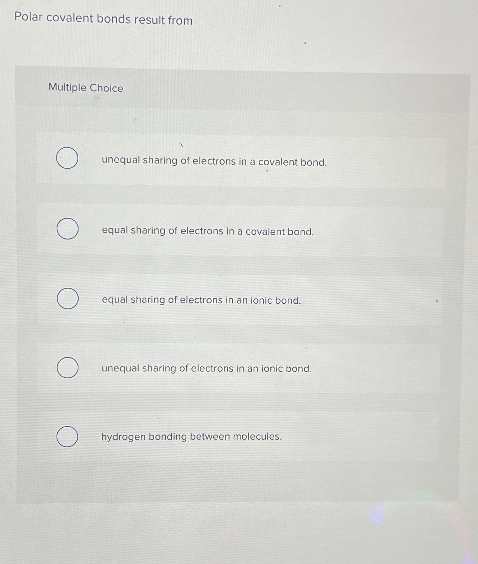 Solved Polar covalent bonds result fromMultiple | Chegg.com