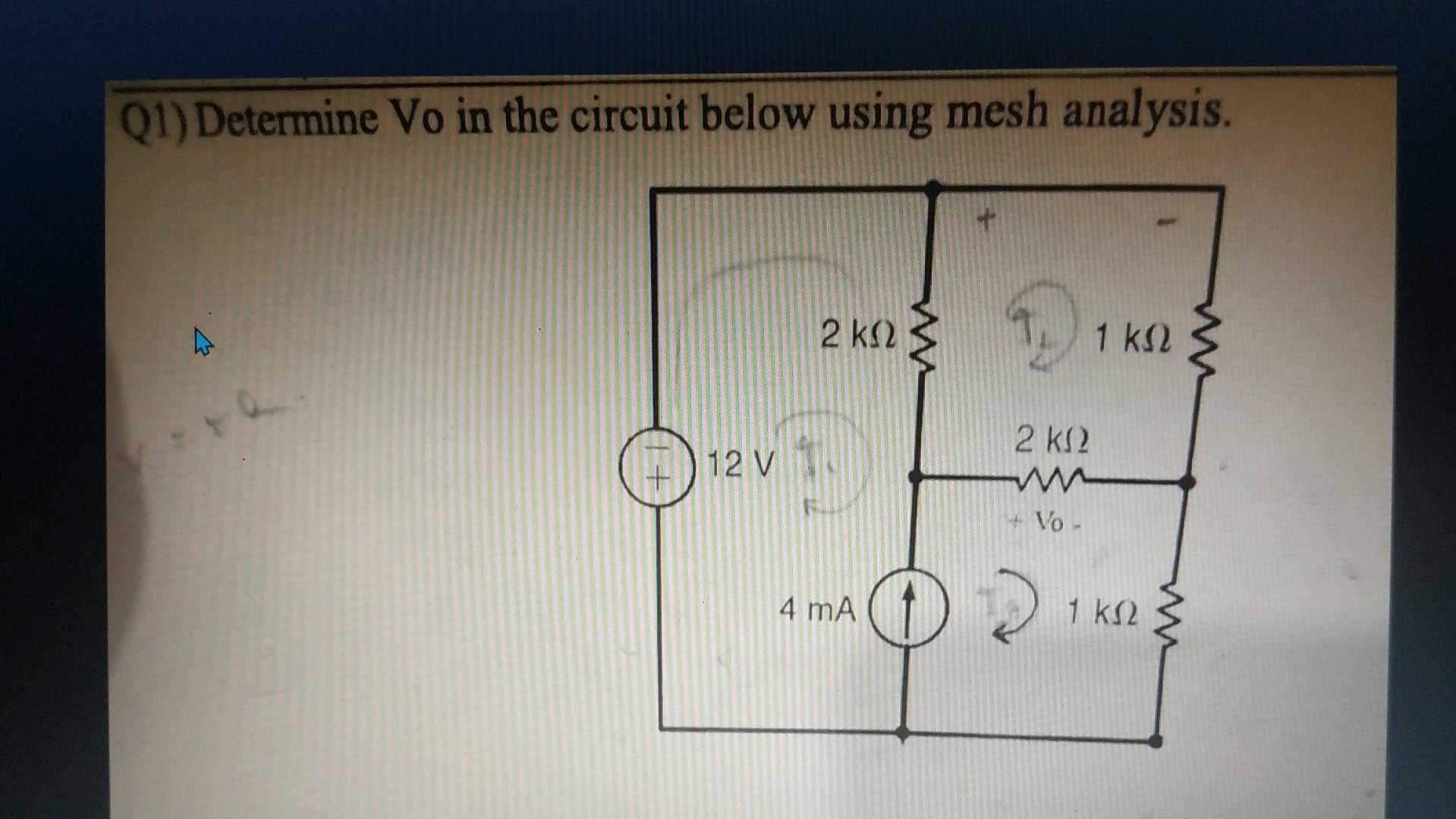 Solved Q1) Determine Vo in the circuit below using mesh | Chegg.com Solved Q1) Determine Vo in the circuit below using mesh | Chegg.com