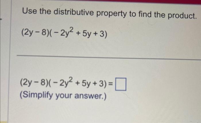 Solved Use the distributive property to find the product. | Chegg.com