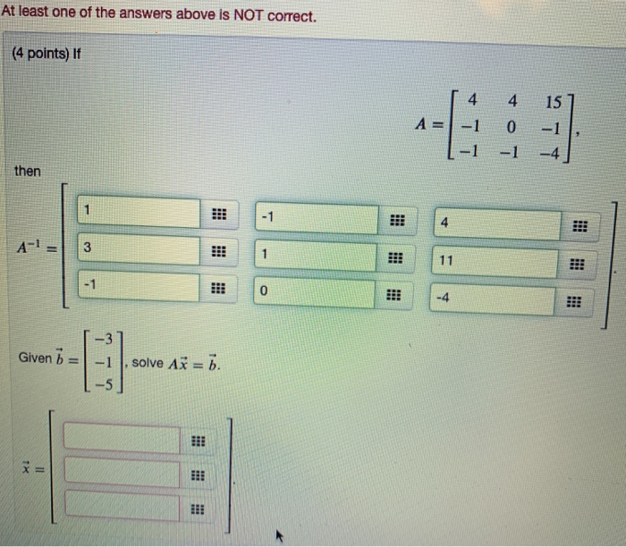 Solved At least one of the answers above is NOT correct. (4 | Chegg.com