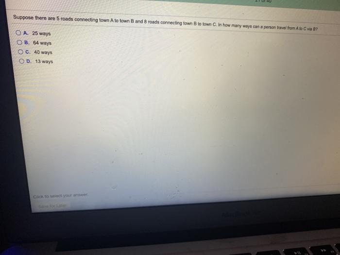 Solved Suppose there are 5 roads connecting town A to town | Chegg.com