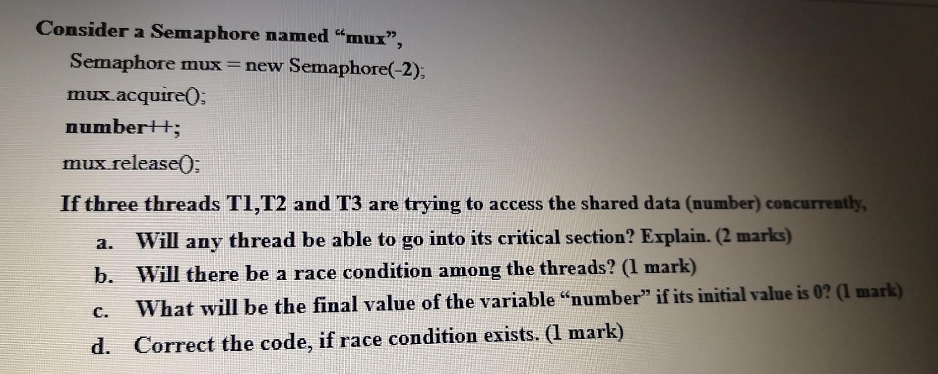 Solved Consider a Semaphore named “mux Solved Consider a Semaphore named “mux