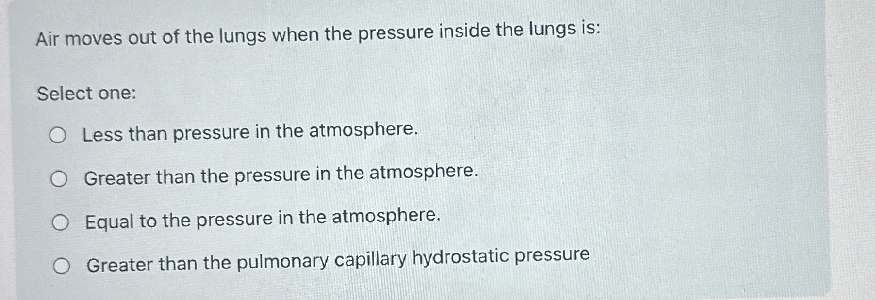 Solved Air moves out of the lungs when the pressure inside | Chegg.com