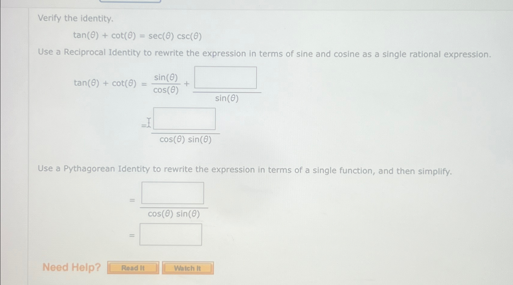 Solved Verify the identity.tan(θ)+cot(θ)=sec(θ)csc(θ)Use a | Chegg.com