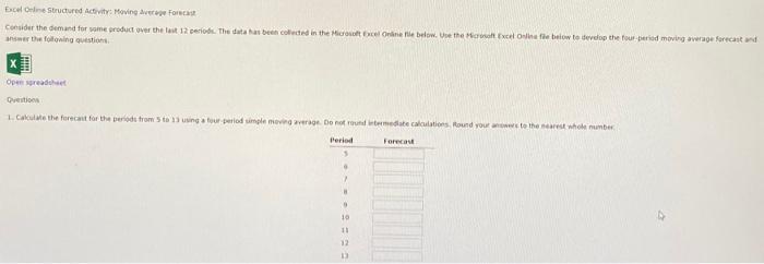 Solved Excel o-lene structured activitr: Movine Averese | Chegg.com