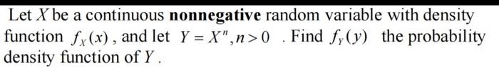 Solved Let X Be A Continuous Nonnegative Random Variable 9351