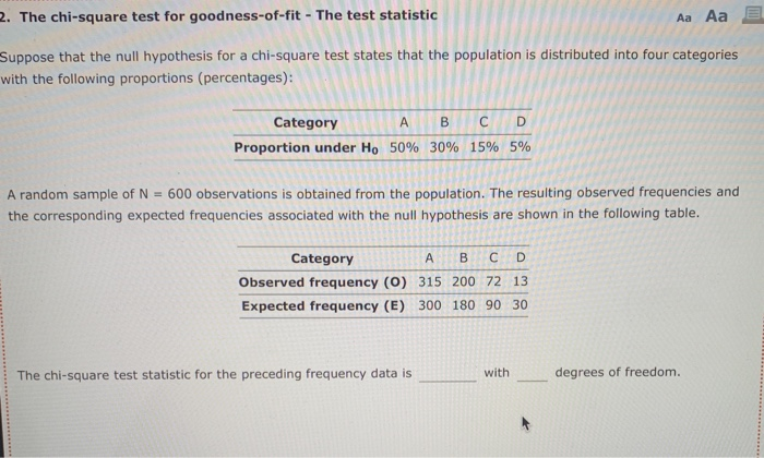 Solved 2. The chi-square test for goodness-of-fit - The test | Chegg.com