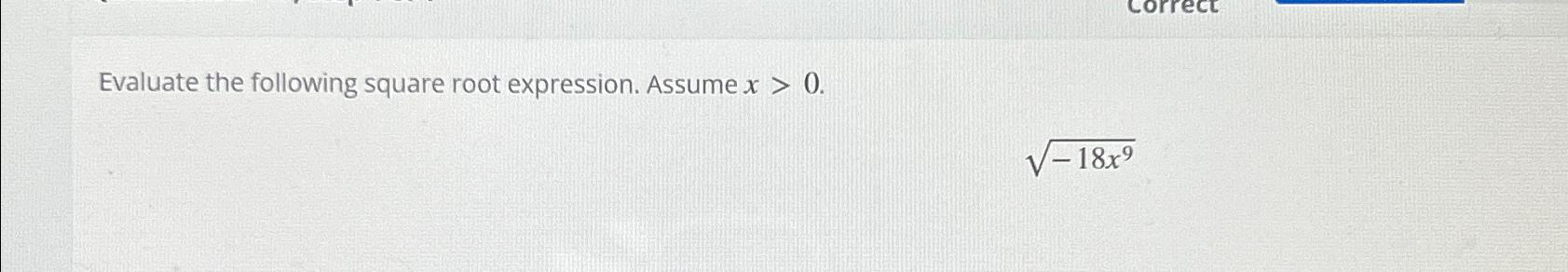 Solved Evaluate the following square root expression. Assume | Chegg.com