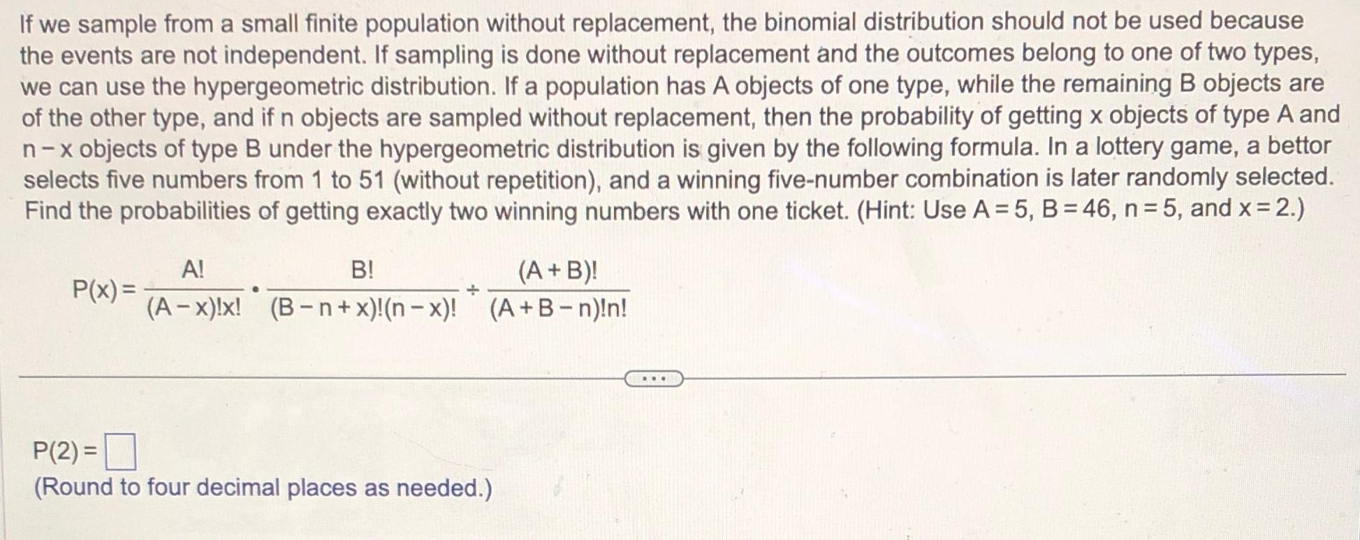 Solved If we sample from a small finite population without | Chegg.com