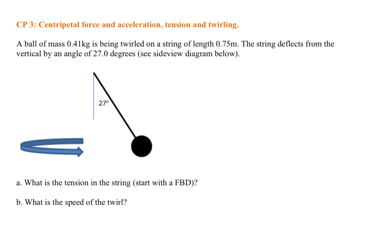 Solved CP 3: Centripetal force and acceleration, tension and | Chegg.com