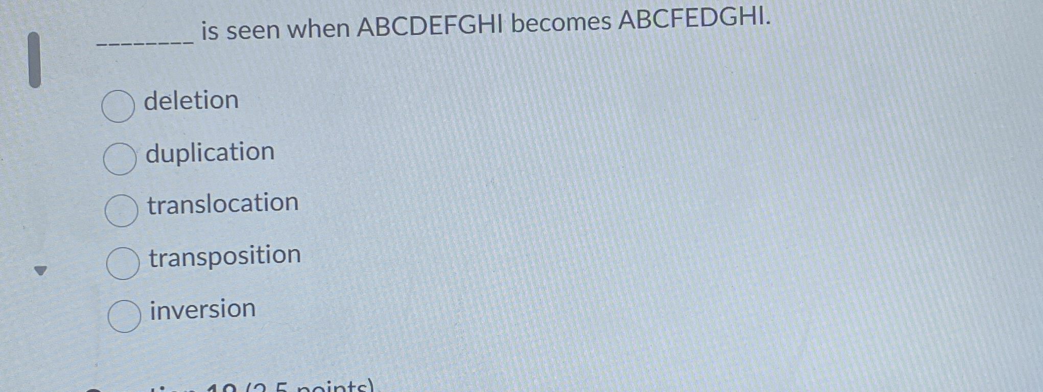 Solved is seen when ABCDEFGHI becomes | Chegg.com