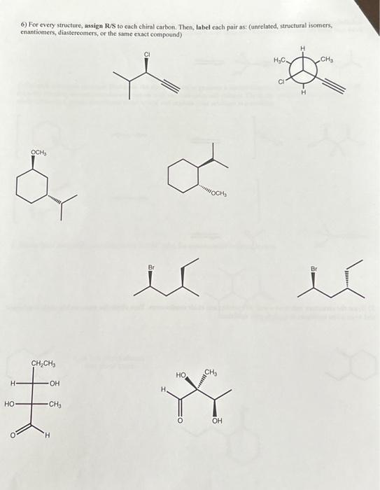 Solved 6) For every structure, assign R/S to each chiral | Chegg.com