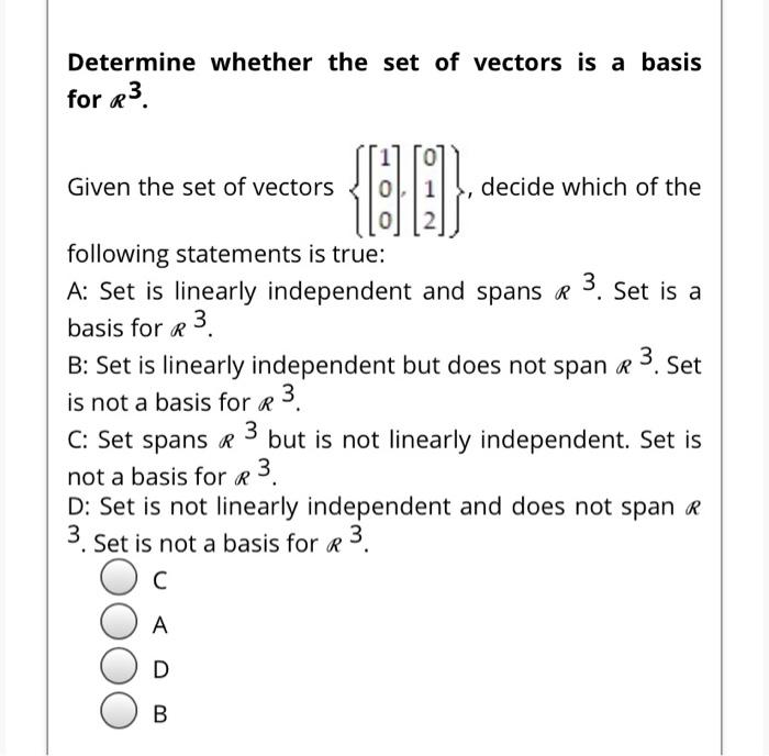 Solved Determine whether the set of vectors is a basis for | Chegg.com