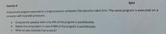 Solved Exercise 4: A benchmark program executed on a single | Chegg.com