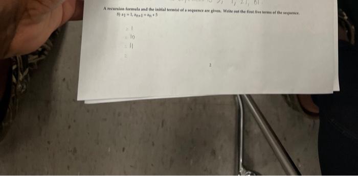Solved 8) a1=1,an+1=an+5 | Chegg.com