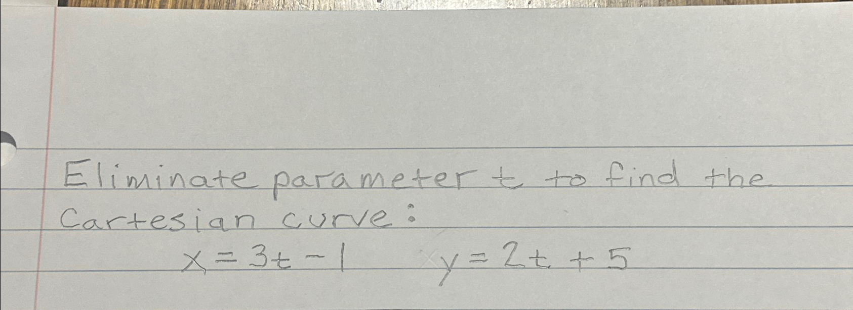 Solved Eliminate parameter t to find the Cartesian | Chegg.com Solved Eliminate parameter t to find the Cartesian | Chegg.com