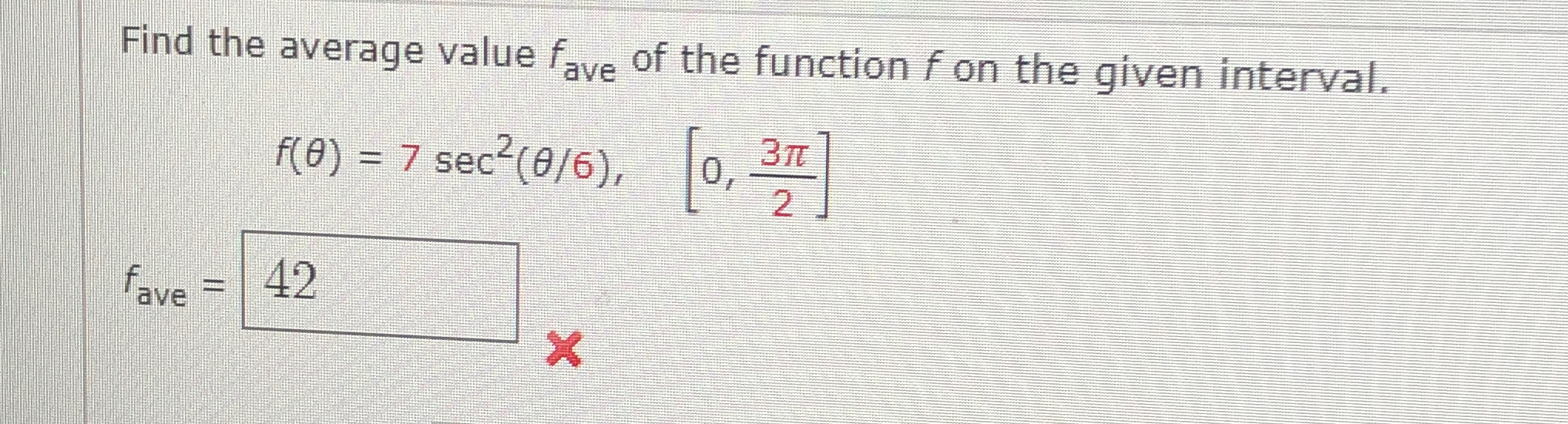Solved Find the average value fave ﻿of the function f ﻿on | Chegg.com