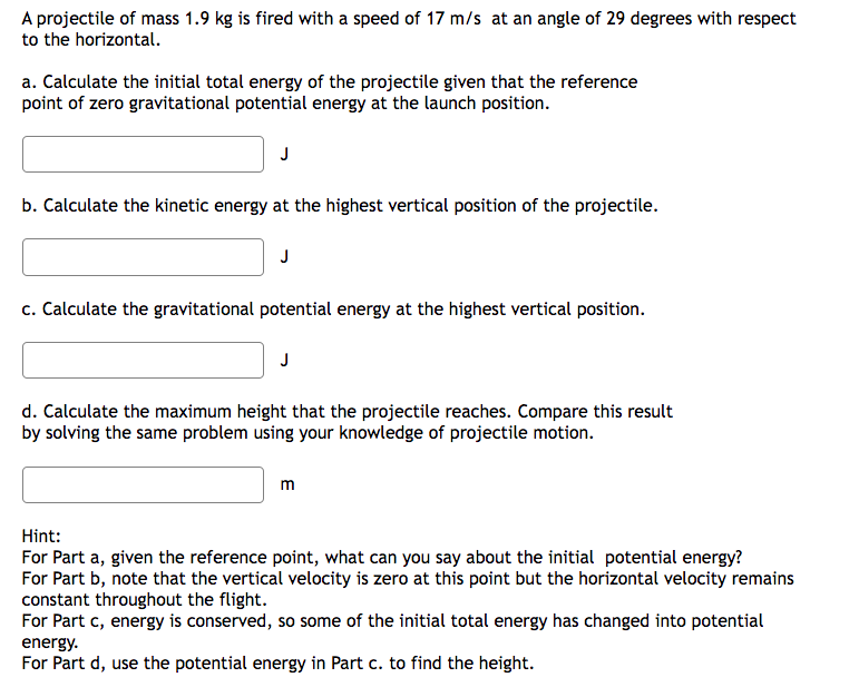 Solved A projectile of mass 1.9kg ﻿is fired with a speed of | Chegg.com