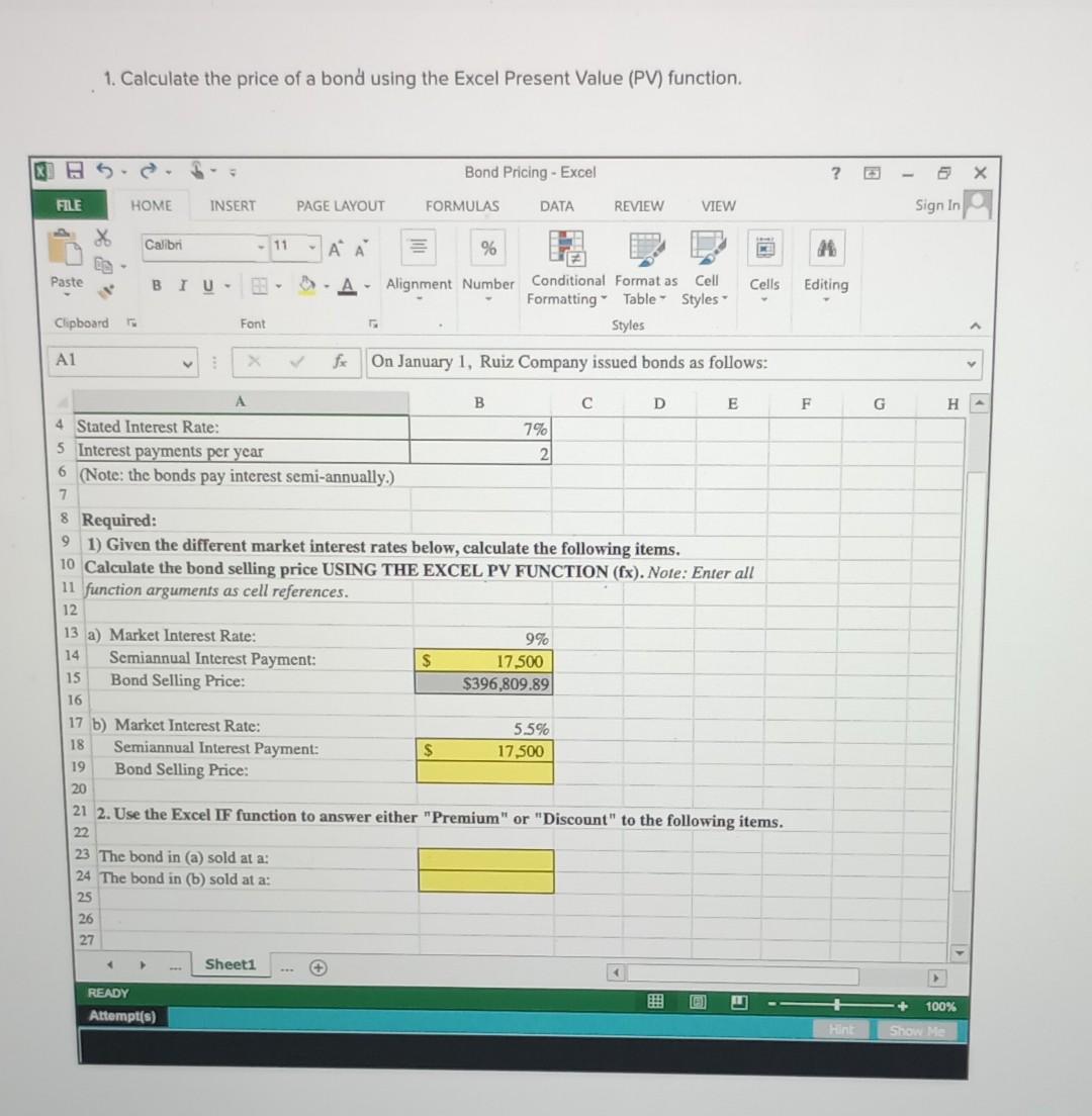 Solved Calculate the price of a bond using the Excel Present | Chegg.com