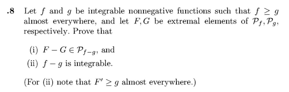 Solved .8 ﻿Let f ﻿and g ﻿be integrable nonnegative functions | Chegg.com