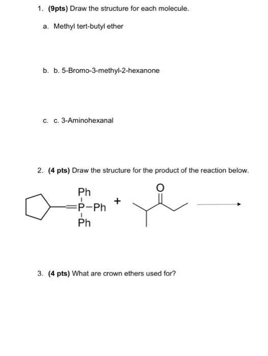 Solved 1. (9pts) Draw the structure for each molecule. a. | Chegg.com