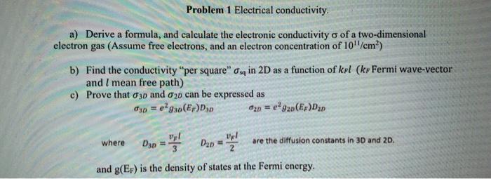 Solved Problem 1 Electrical conductivity. a) Derive a | Chegg.com