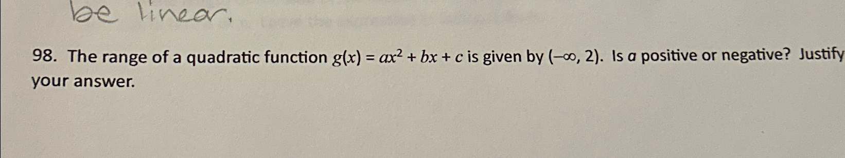Solved The range of a quadratic function g(x)=ax2+bx+c ﻿is | Chegg.com