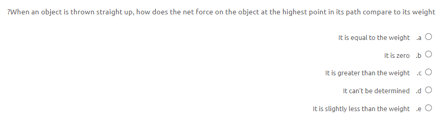 Solved ?When an object is thrown straight up, ﻿how does the | Chegg.com