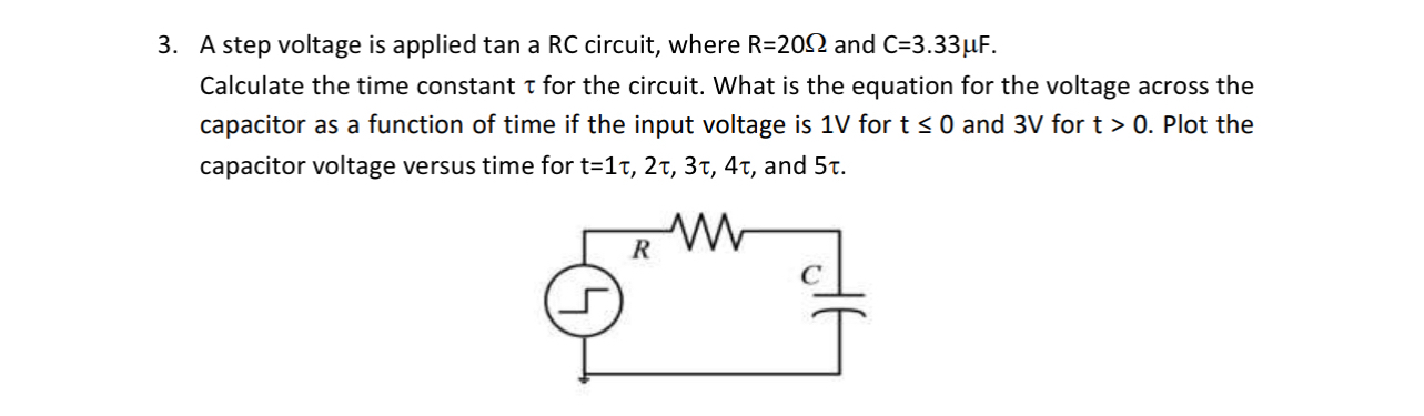 Solved by an EXPERT A step voltage is applied tan a RC circuit, where ...