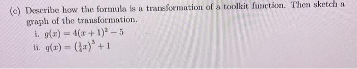 Solved (c) Describe how the formula is a transformation of a | Chegg.com