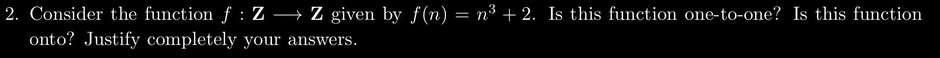 Solved Consider the function f:ZlongrightarrowZ given by | Chegg.com
