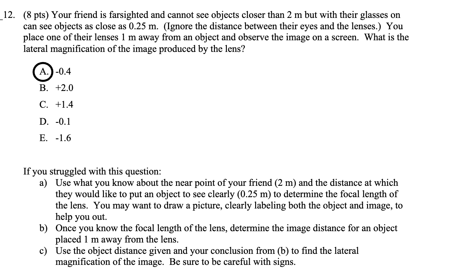 Solved 12. (8 ﻿pts) ﻿Your friend is farsighted and cannot | Chegg.com