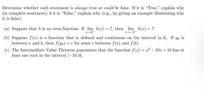Solved Determine whether each statement is always true or | Chegg.com