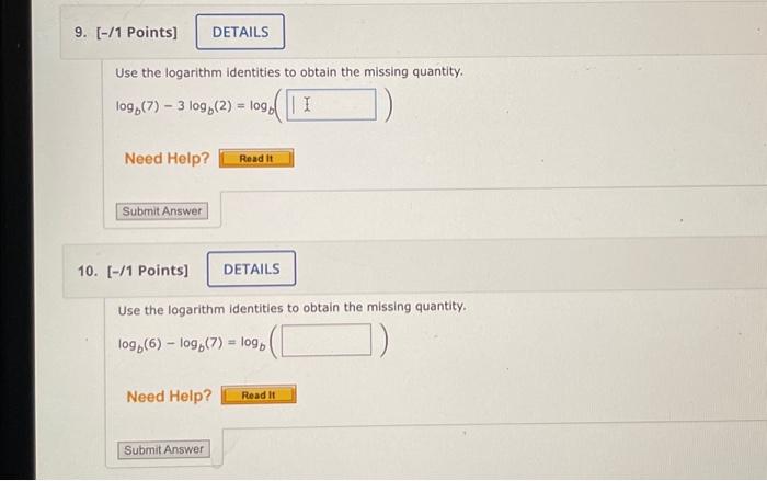 Solved Use the logarithm identities to obtain the missing | Chegg.com