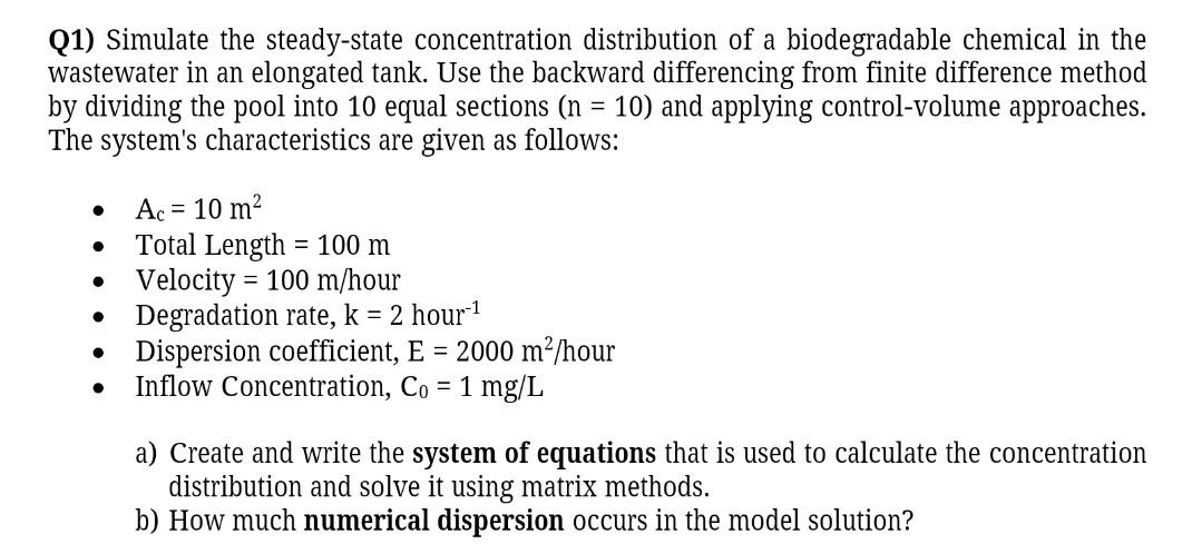 Solved Q1) Simulate the steady-state concentration | Chegg.com