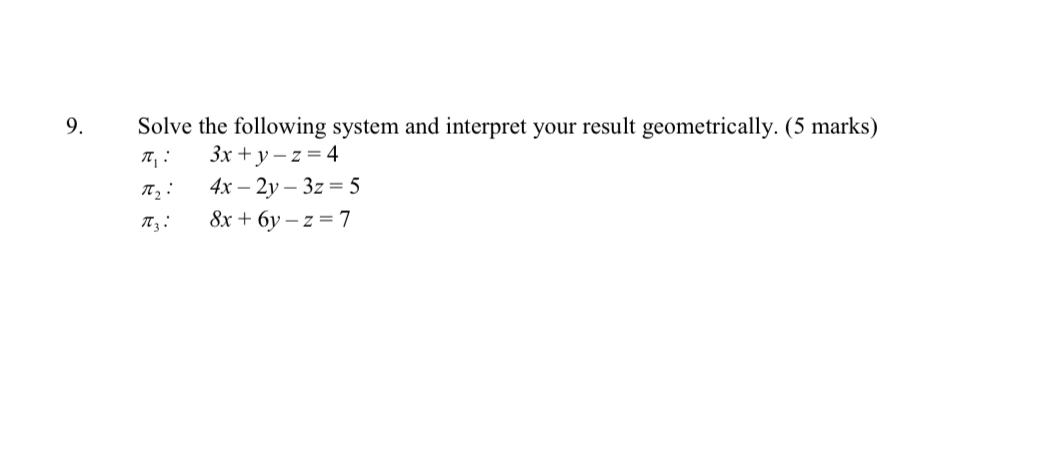 Solved Solve the following system and interpret your result | Chegg.com