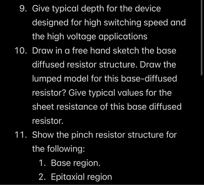 Solved 9. Give typical depth for the device designed for | Chegg.com