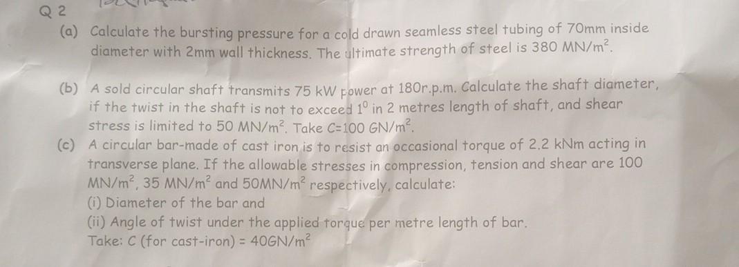Solved Q2 (a) Calculate the bursting pressure for a cold | Chegg.com